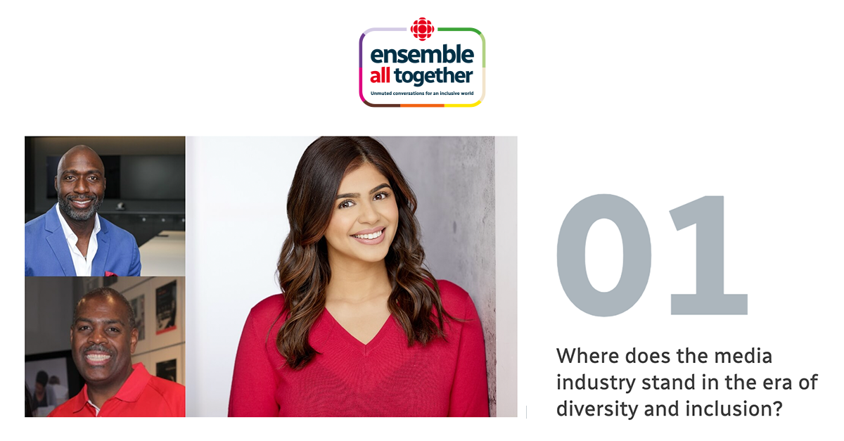 Diversity & Inclusion in Media - Ensemble / All Together Podcast - CBC ...